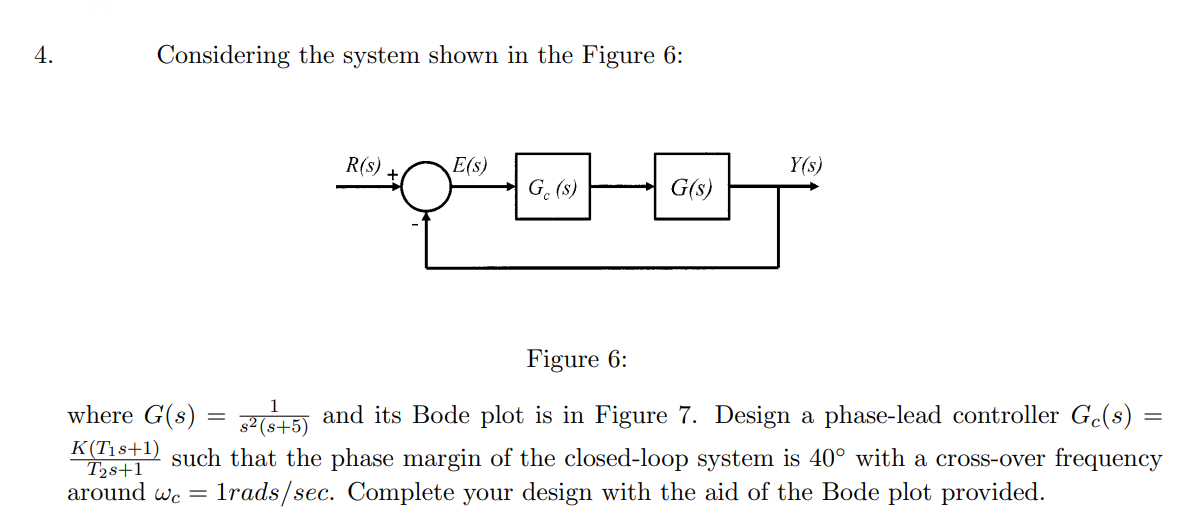 Solved 4 Considering The System Shown In The Figure 6