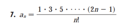 Solved 7. a,= 1:3:5. .... (2n – 1) n! | Chegg.com