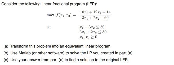 Solved Consider the following linear fractional program | Chegg.com