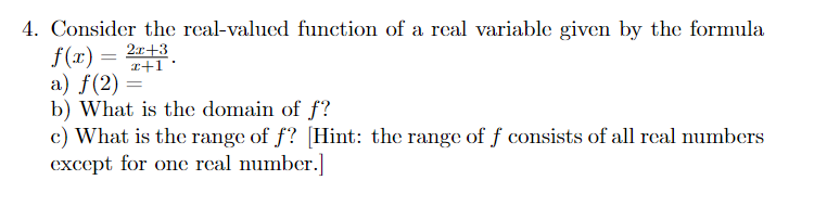 Solved 4. Consider the real-valued function of a real | Chegg.com
