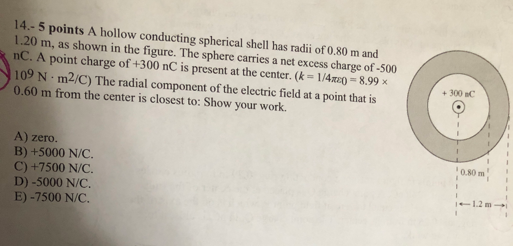 Solved 14.-5 points A hollow conducting spherical shell has | Chegg.com