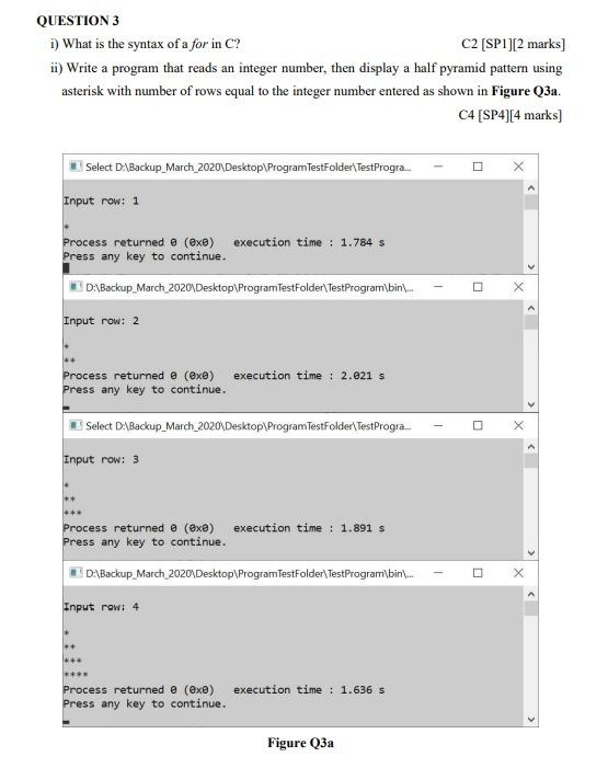 Solved QUESTION 3 i) What is the syntax of a for in C? C2 | Chegg.com