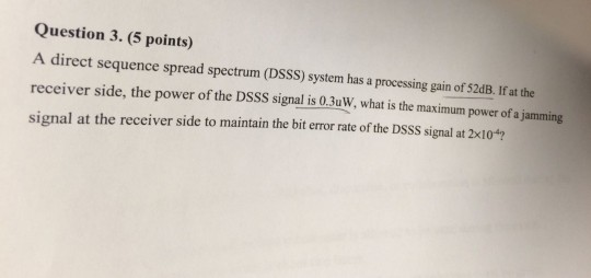 Solved Question 3. (5 points) A direct sequence spread | Chegg.com
