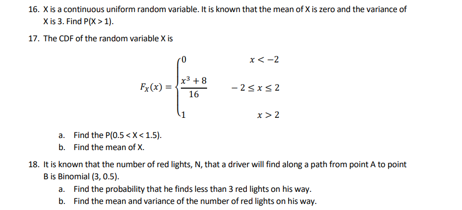 Solved 16. X is a continuous uniform random variable. It is | Chegg.com