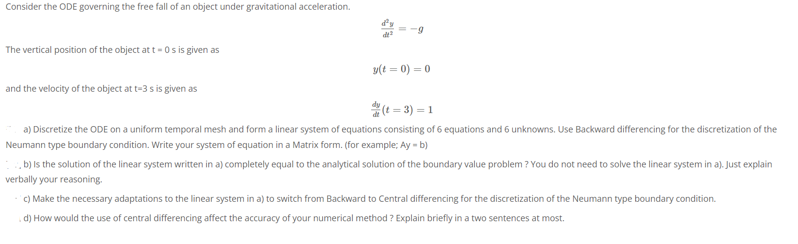 Solved Consider the ODE governing the free fall of an object | Chegg.com