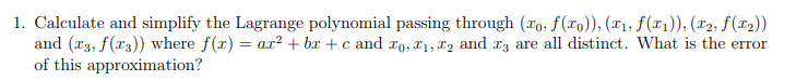 Solved 1. Calculate and simplify the Lagrange polynomial | Chegg.com