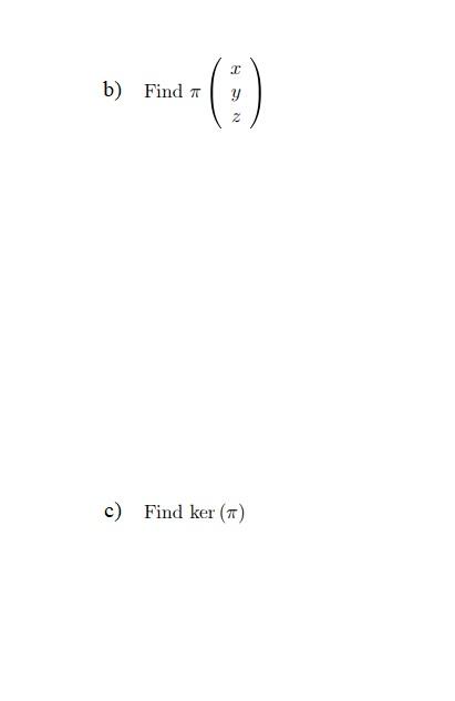Solved 2. Suppose that 7 : R3 R3 by perpendicular projection | Chegg.com