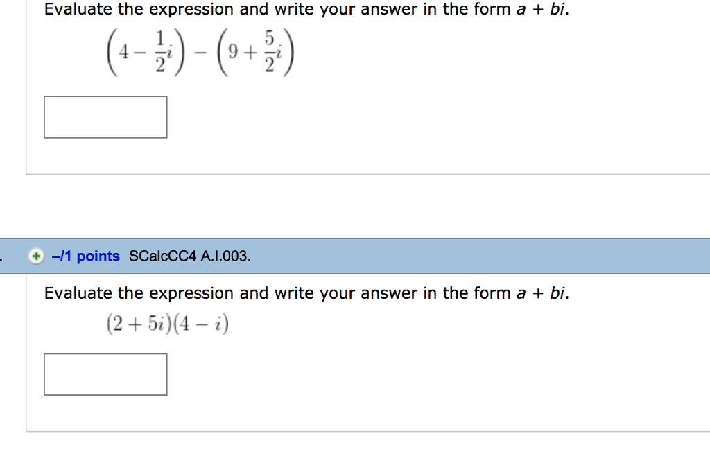 Solved Evaluate the expression and write your answer in the | Chegg.com