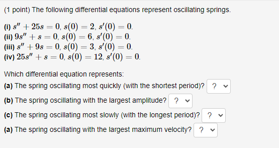 Solved (1 point) The following differential equations | Chegg.com
