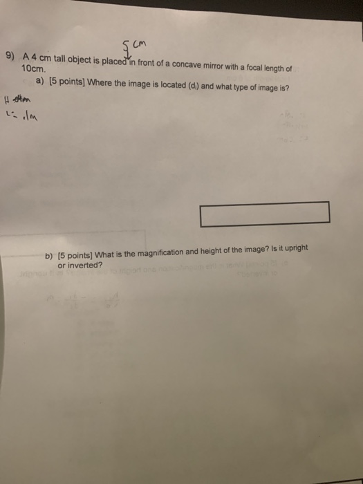 Solved 9) A 4 cm tall object is placed in front of a concave | Chegg.com