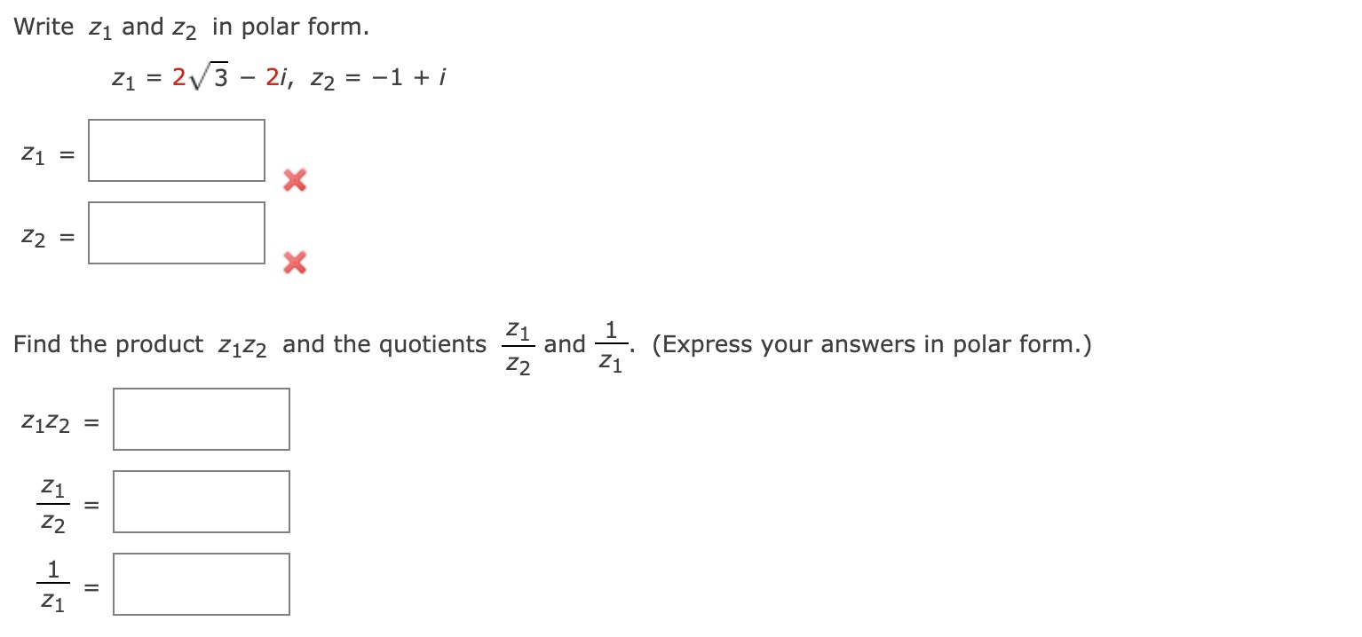 Solved Write z1 ﻿and z2 ﻿in polar | Chegg.com