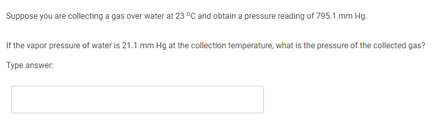Solved Suppose you are collecting a gas over water at 23°C | Chegg.com
