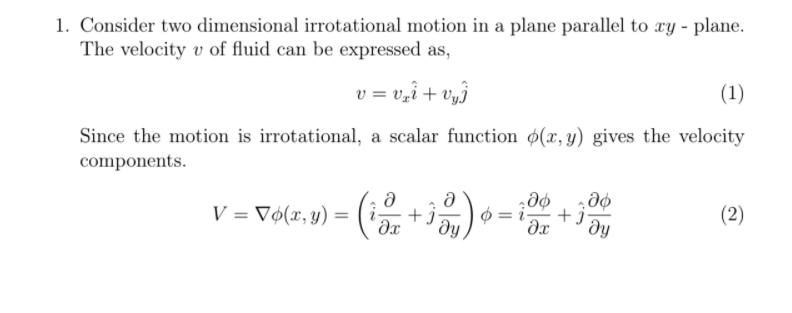 Solved 1. Consider two dimensional irrotational motion in a | Chegg.com