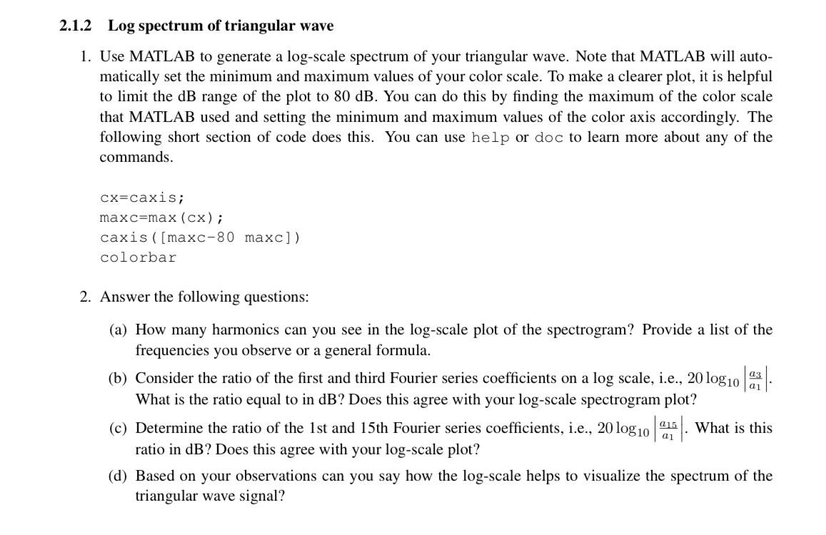 Solved 12 Log Spectrum Of Triangular Wave 1 Use Matlab To 1795
