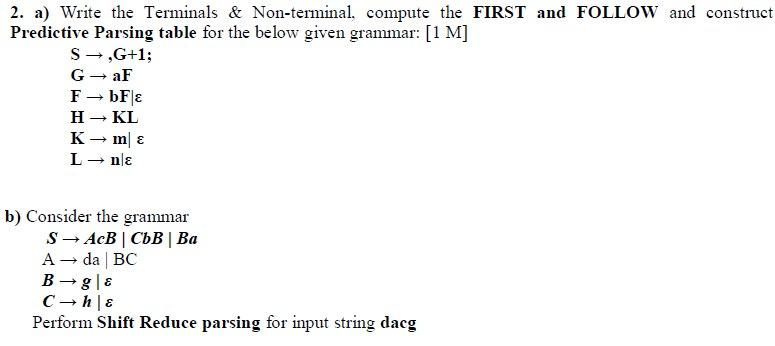 Solved 2. a) Write the Terminals & Non-terminal, compute the | Chegg.com