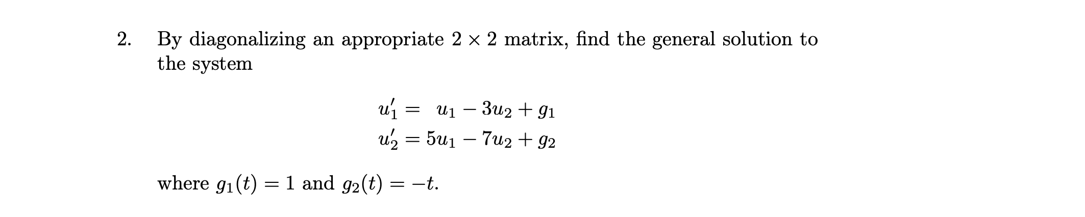 Solved 2. By diagonalizing an appropriate 2 x 2 matrix, find | Chegg.com