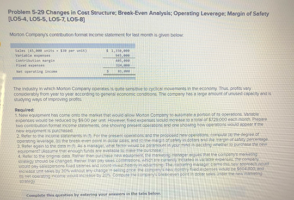 Solved Problem 5-29 Changes in Cost Structure; Break-Even | Chegg.com