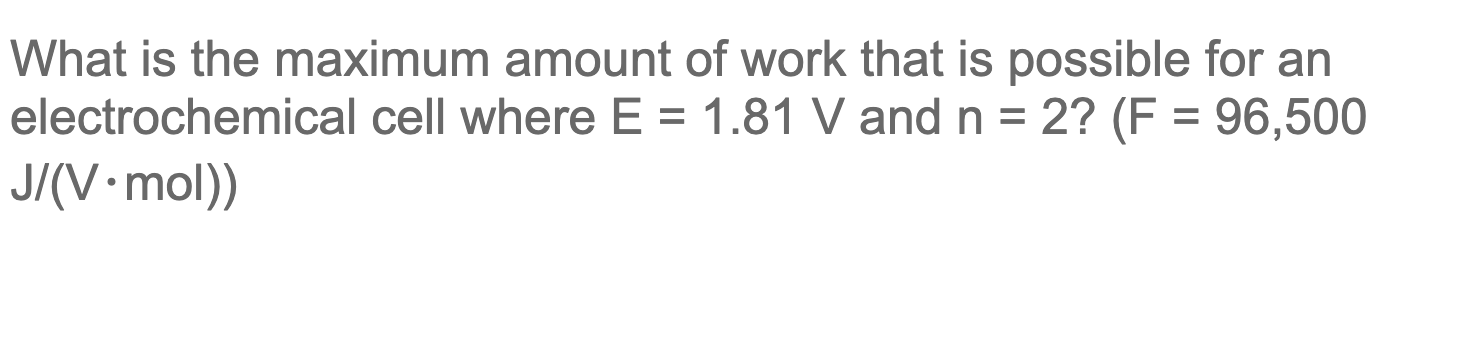 Solved What is the maximum amount of work that is possible | Chegg.com