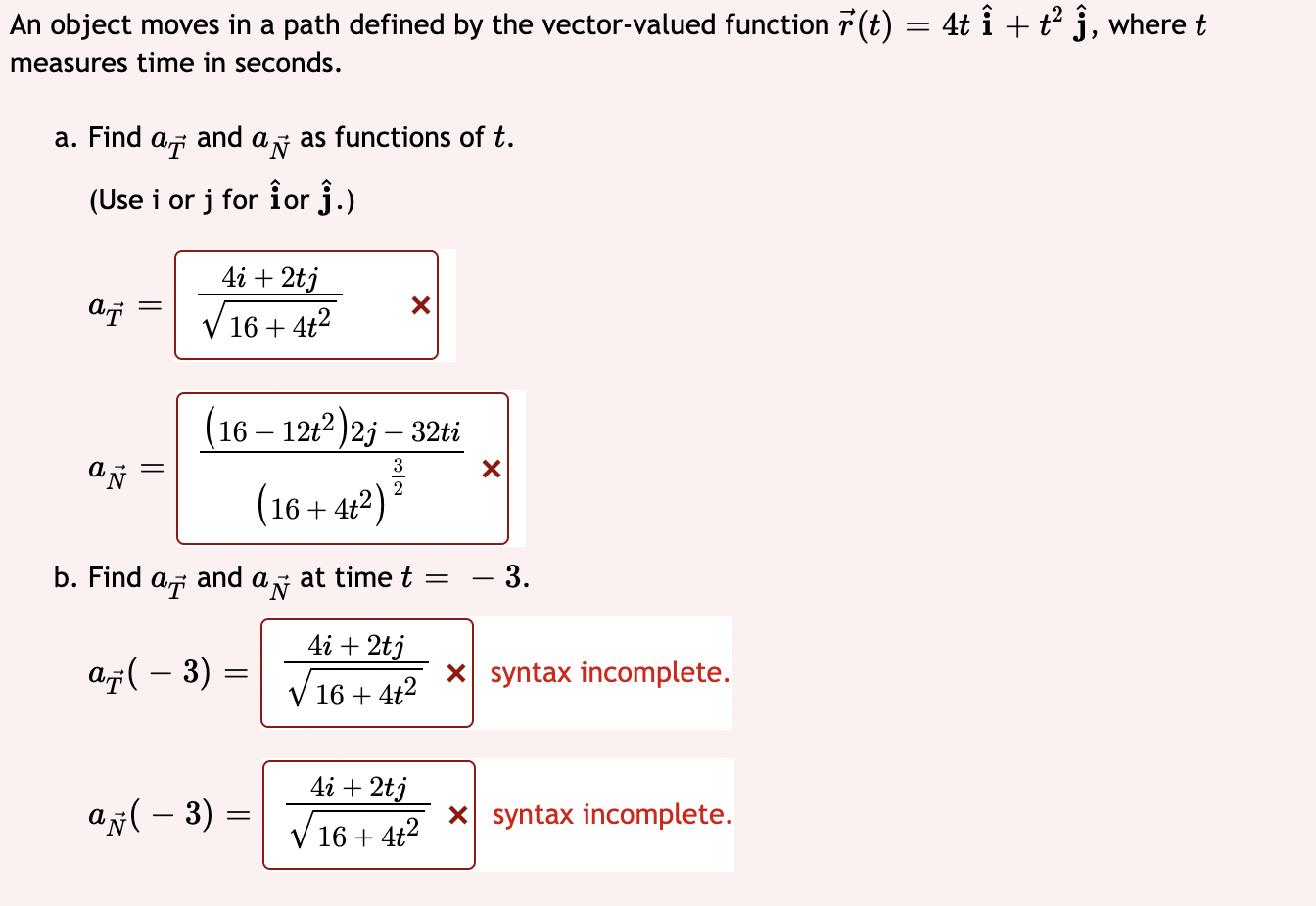 Solved Exercise 13.4.2 An object moves in a path defined by | Chegg.com