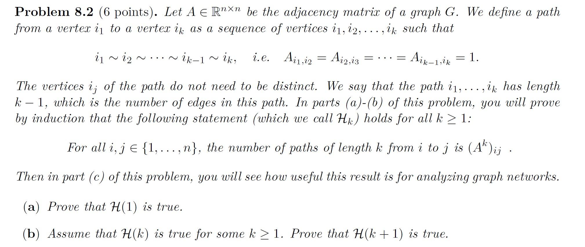 Solved Problem 8.2 (6 points). Let A∈Rn×n be the adjacency | Chegg.com