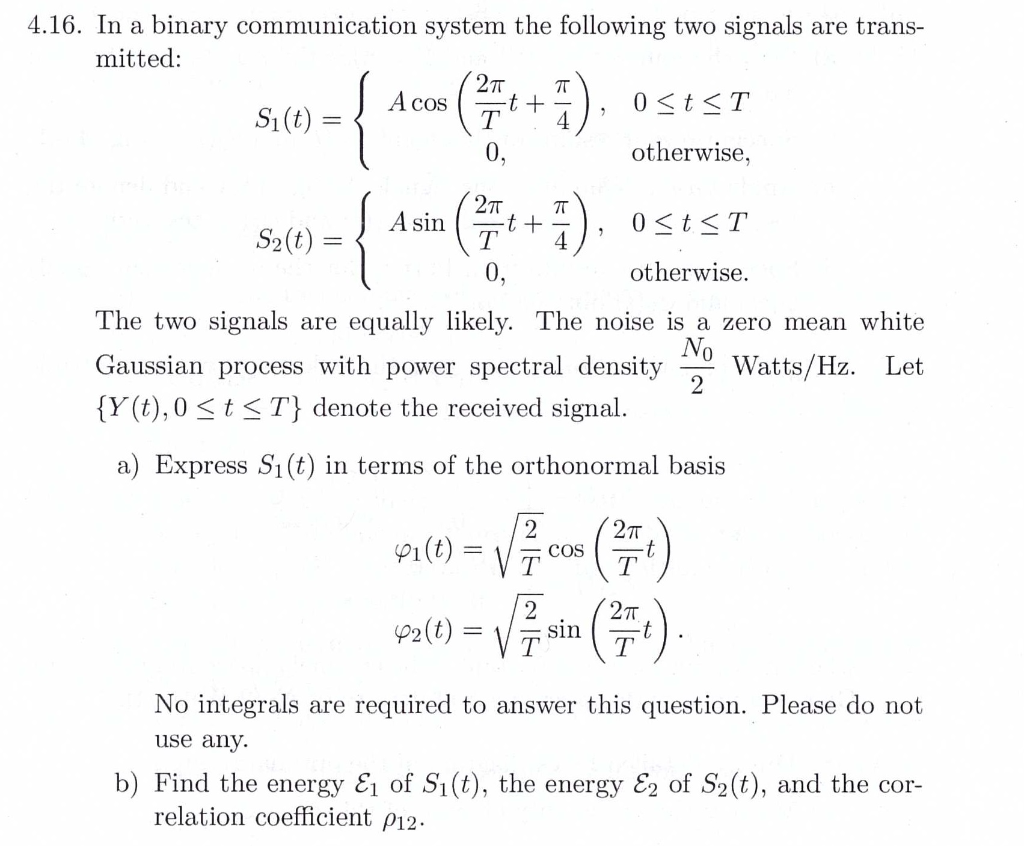Solved 4.16. In a binary communication system the following | Chegg.com