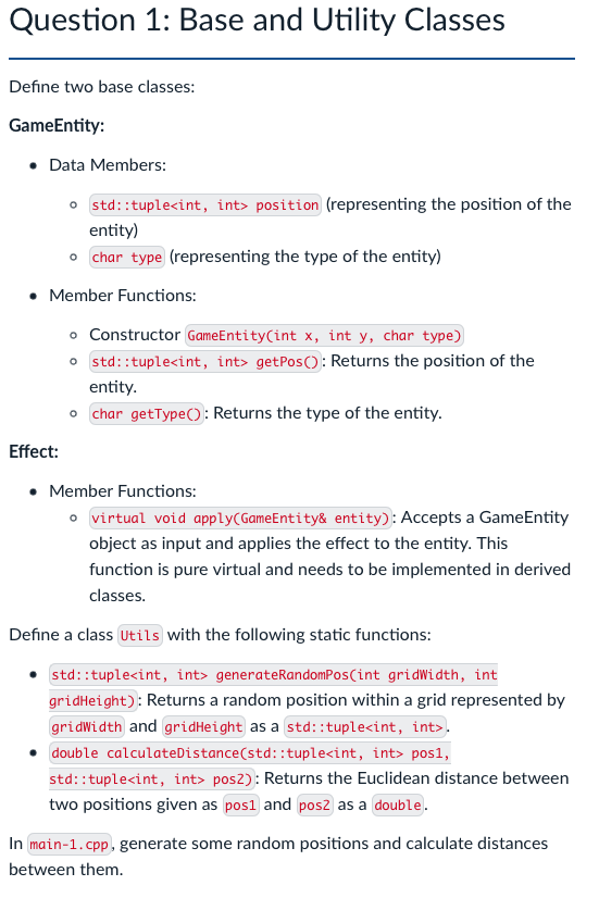 Solved Define two base classes: GameEntity: - Data Members: | Chegg.com