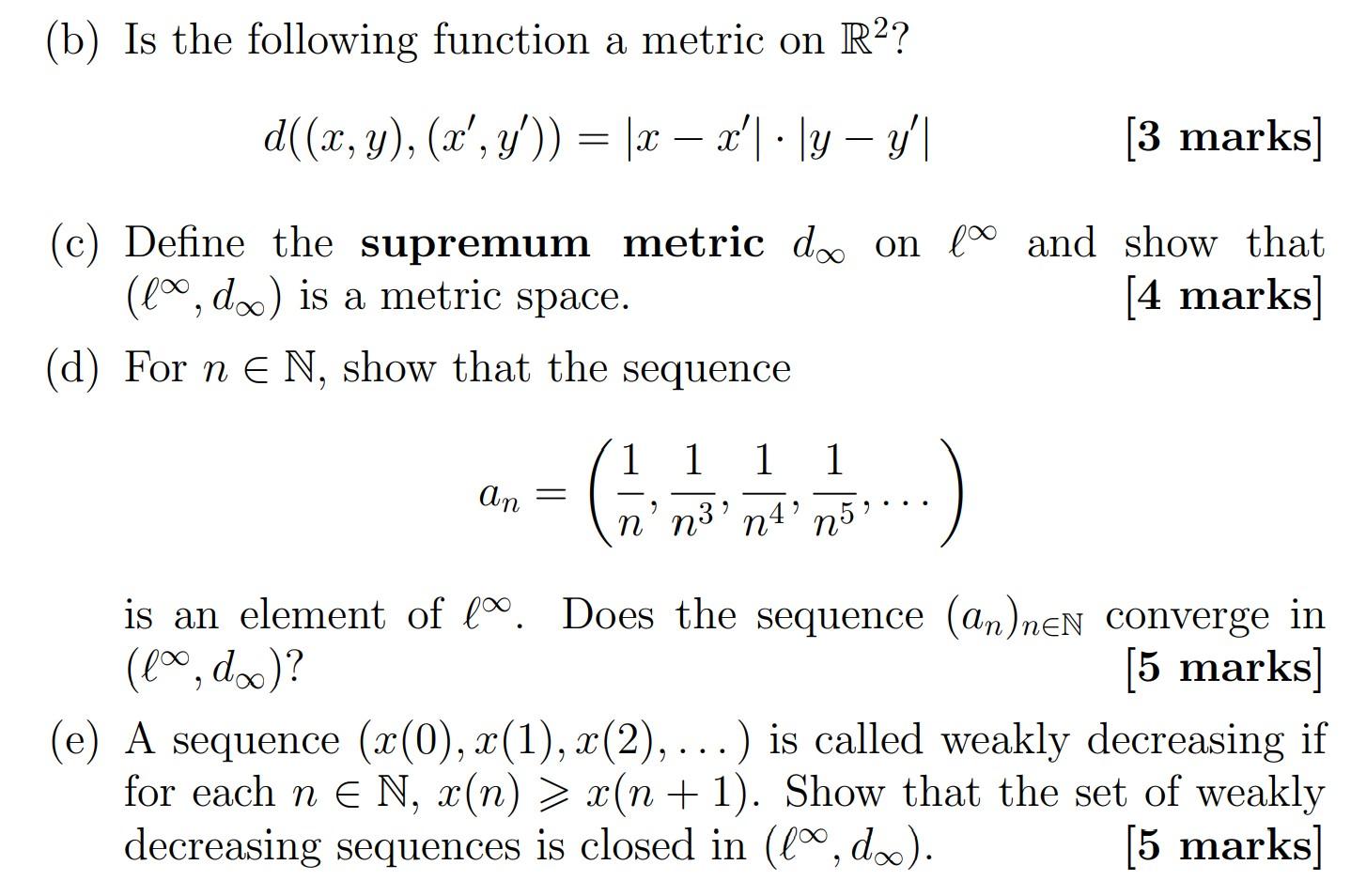 Solved (b) Is the following function a metric on R2? d((x, | Chegg.com