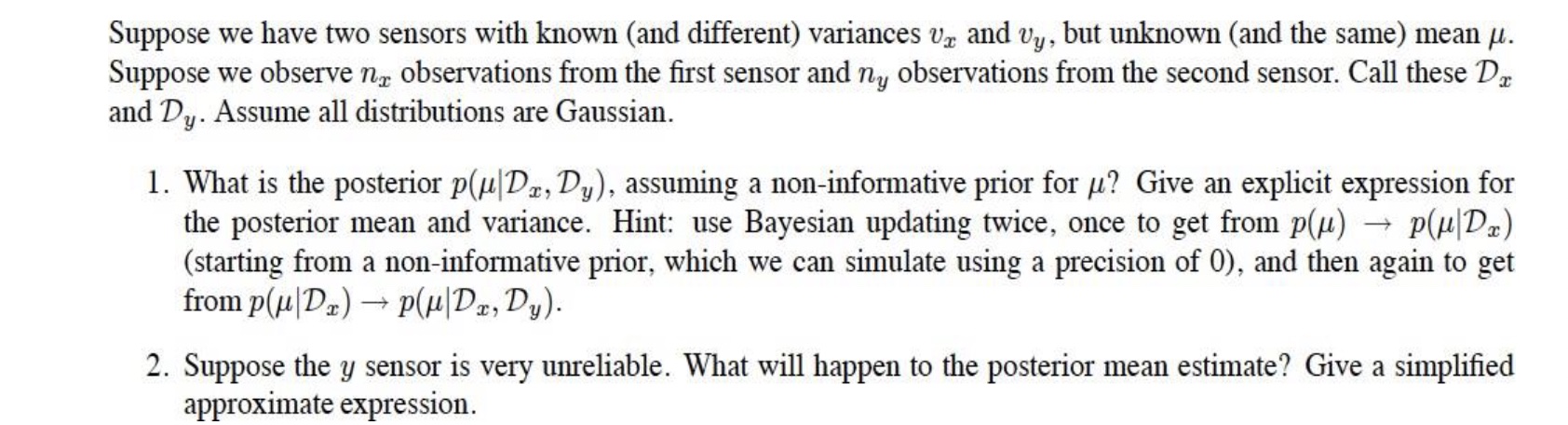 Solved Suppose we have two sensors with known (and | Chegg.com