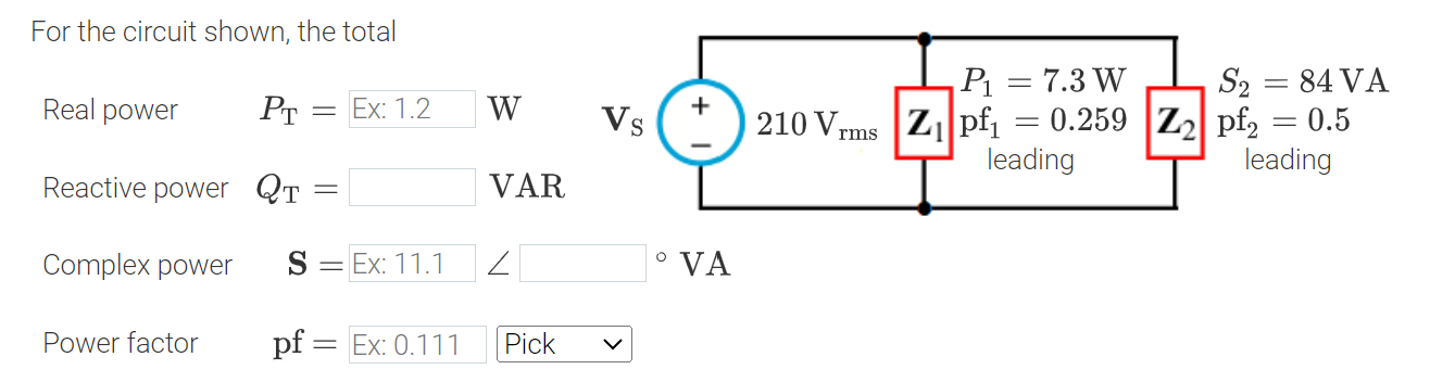 Solved For the circuit shown, the total Real power PT= W | Chegg.com