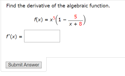 Solved Find the derivative of the algebraic function. | Chegg.com