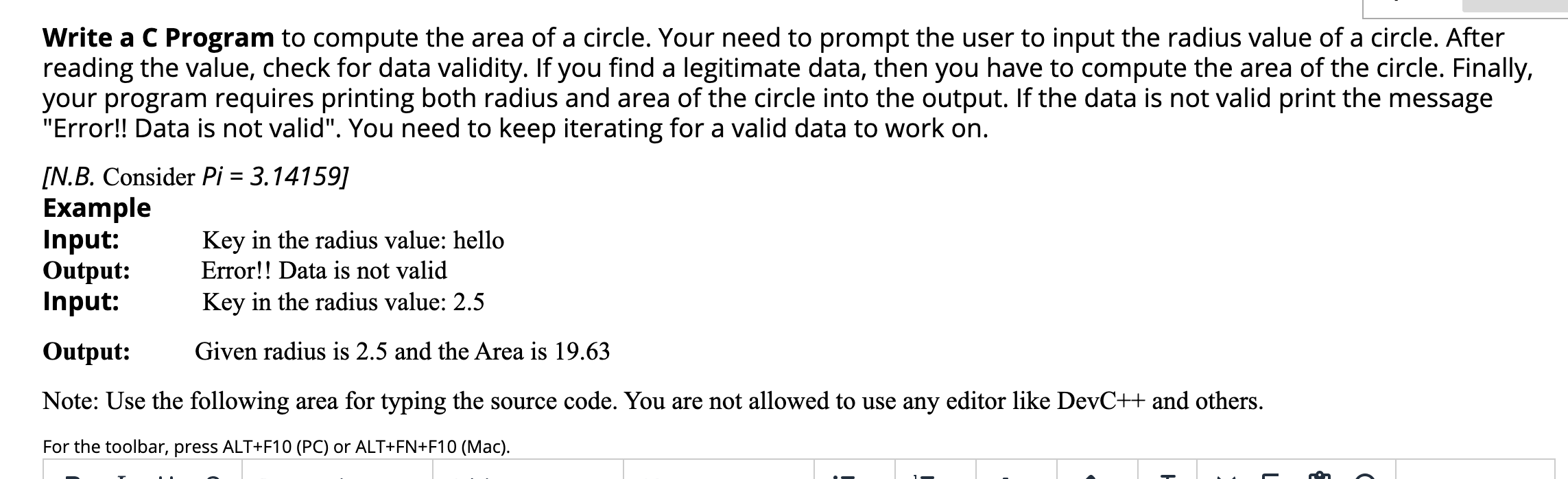 Solved Write a C Program to compute the area of a circle. | Chegg.com