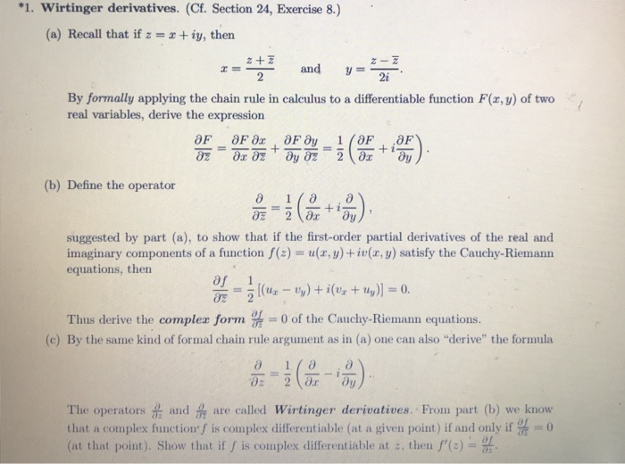 Solved 1. Wirtinger derivatives. (Cf. Section 24, Exercise | Chegg.com