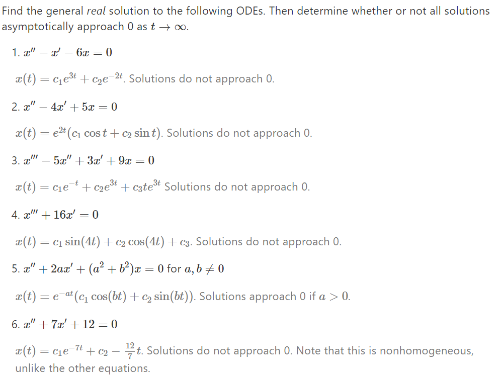 Solved Find the general real solution to the following ODEs. | Chegg.com