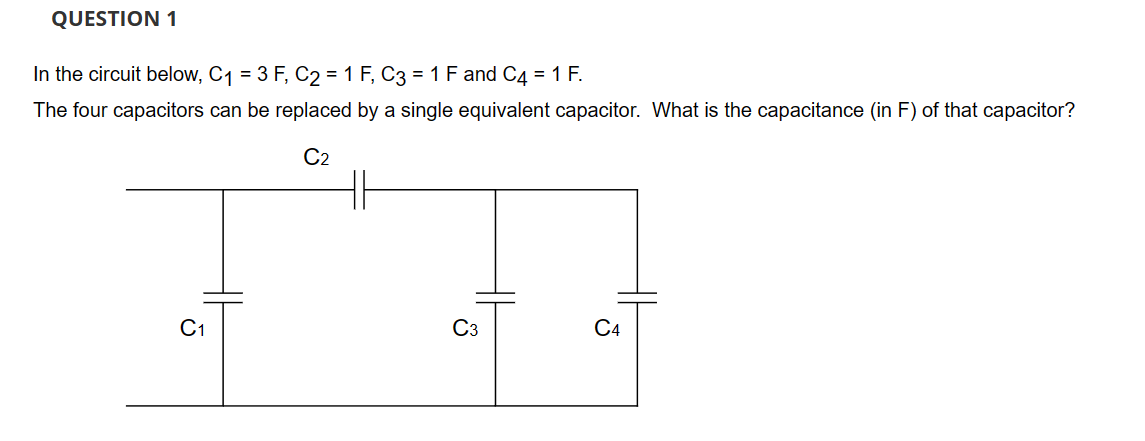 Solved In the circuit below, C1=3 F,C2=1 F,C3=1 F and C4=1 | Chegg.com