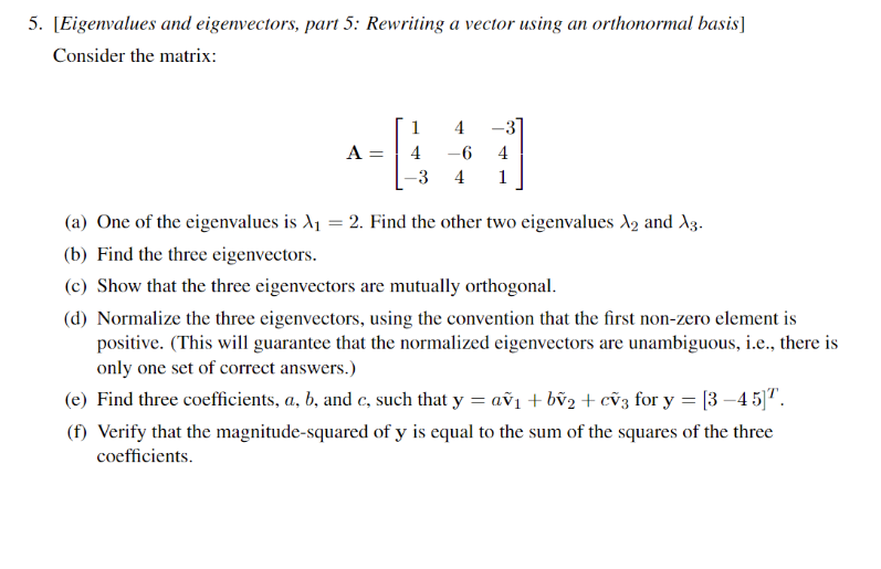 Solved [Eigenvalues and eigenvectors, part 5: Rewriting a | Chegg.com
