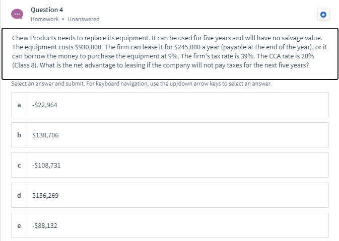 Solved Question 4 Homework. Unanswered Chew Products needs | Chegg.com