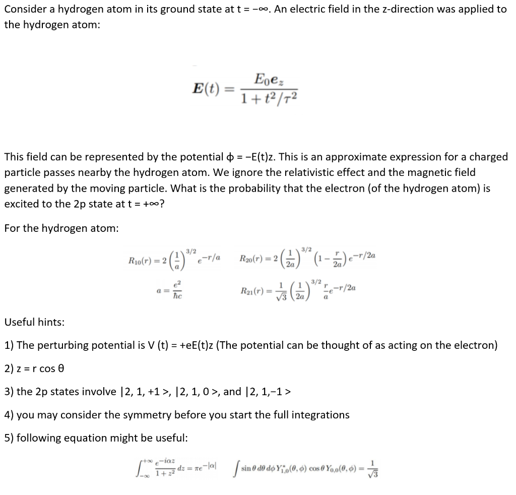 Solved Consider A Hydrogen Atom In Its Ground State At T