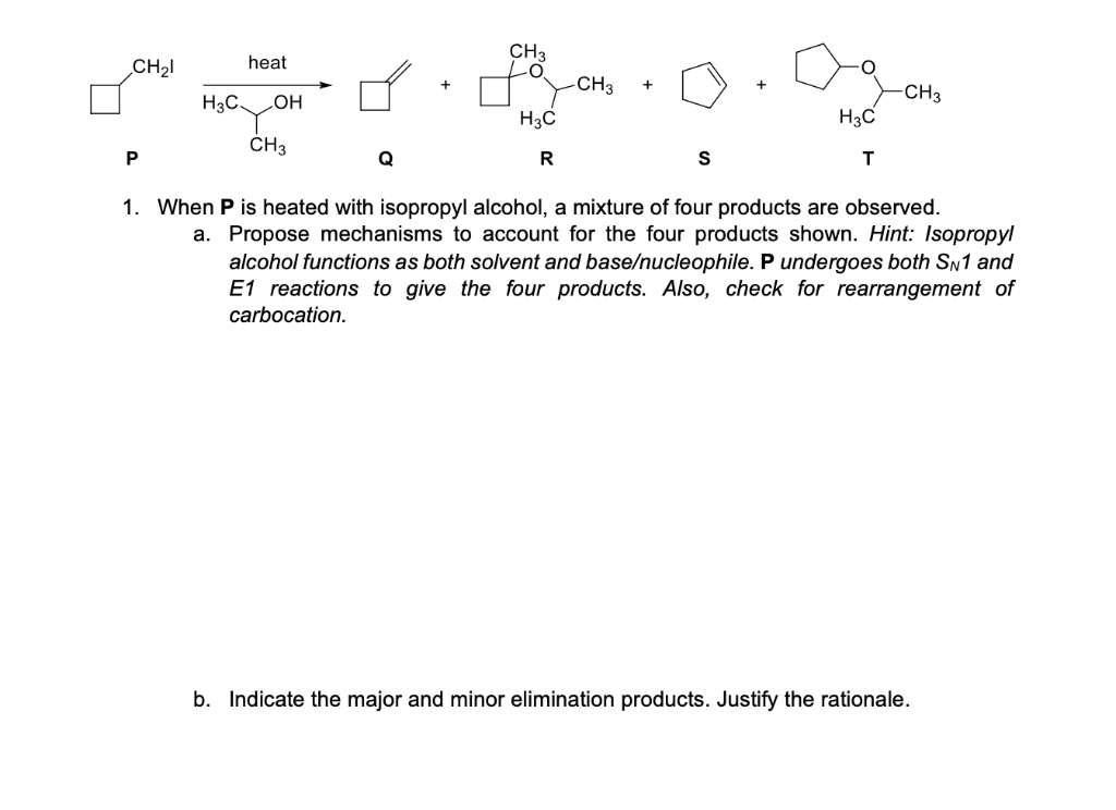 Solved WhenPis heated with isopropyl alcohol, a mixture of | Chegg.com