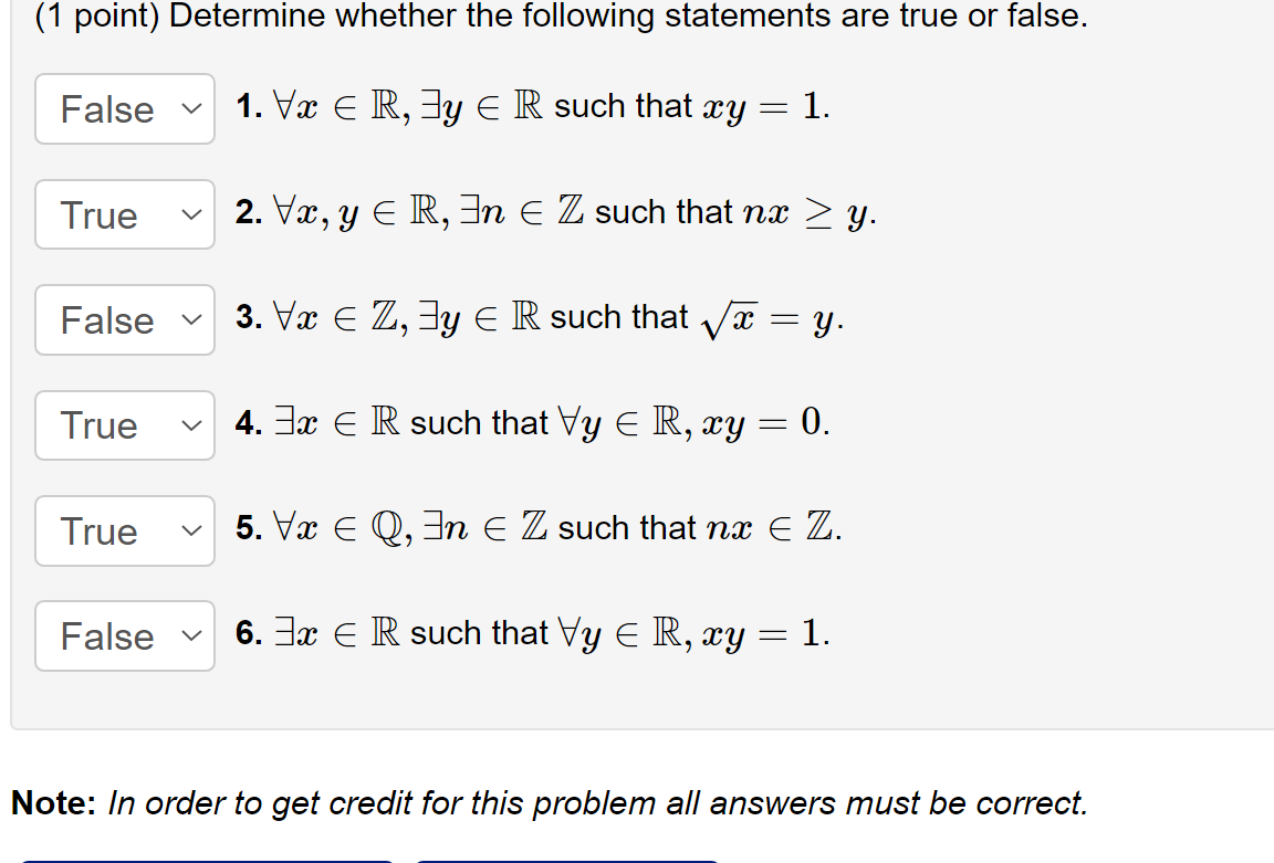 Solved 1. ∀x∈R,∃y∈R such that xy=1. 2. ∀x,y∈R,∃n∈Z such that | Chegg.com