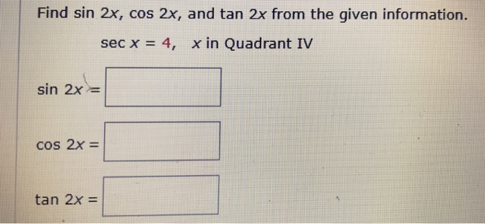 Solved Find sin 2x, cos 2x, and tan 2x from the given | Chegg.com