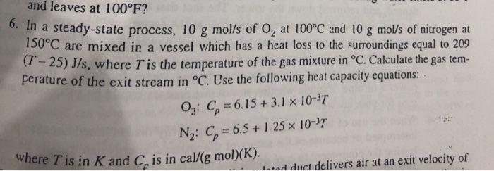 Solved and leaves at 100°F? 6. In a steady-state process, 10 | Chegg.com
