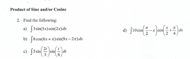 Solved Product of Sine and/or Cosine 2. Find the following: | Chegg.com