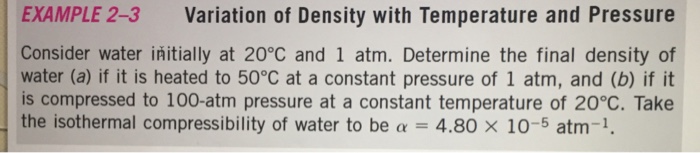 Solved Variation of Density with Temperature and Pressure | Chegg.com