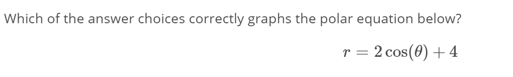 Solved Which of the answer choices correctly graphs the | Chegg.com