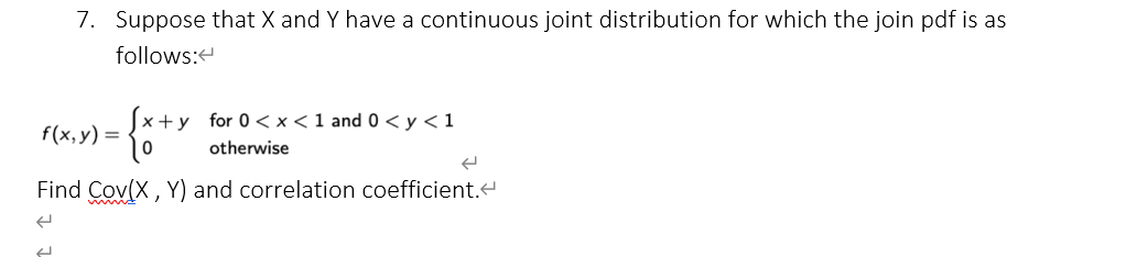 Solved 7. Suppose that X and Y have a continuous joint | Chegg.com
