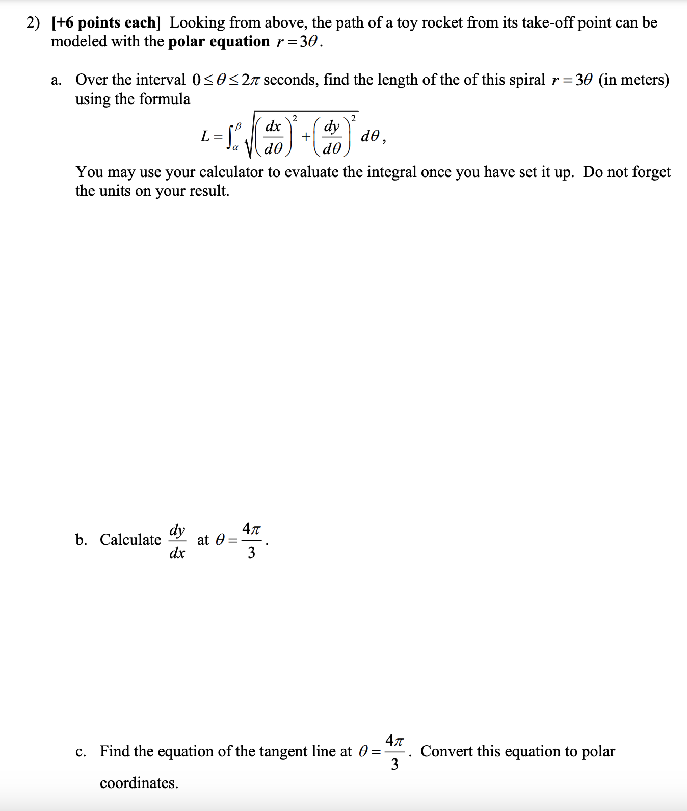 Solved 2) [+6 points each] Looking from above, the path of a | Chegg.com