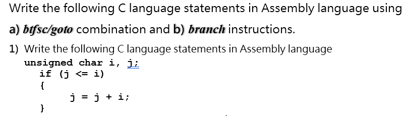 Solved Write the following Clanguage statements in Assembly | Chegg.com
