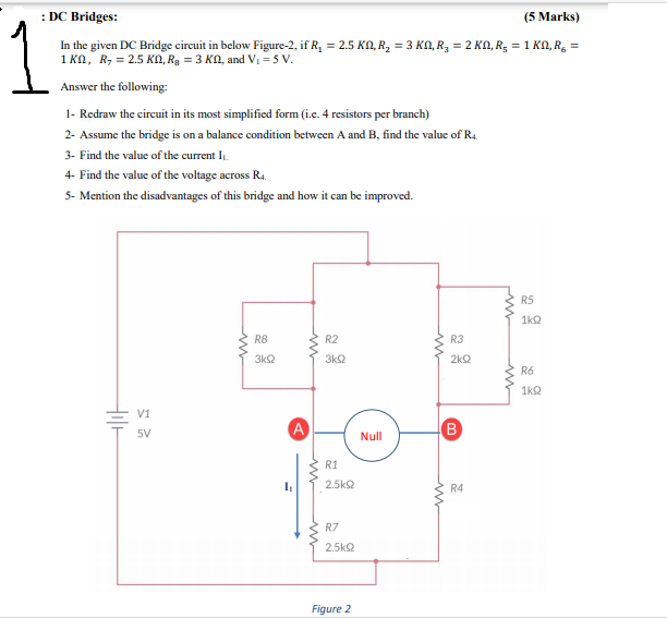 Solved 1 : DC Bridges: (5 Marks) In the given DC Bridge | Chegg.com