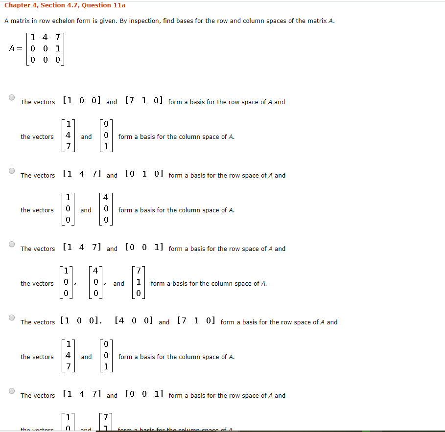 Solved Chapter 4, Section 4.7, Question 11a A matrix in row | Chegg.com