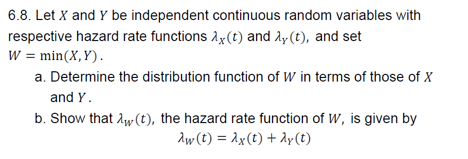 Solved 6.8. Let X and Y be independent continuous random | Chegg.com